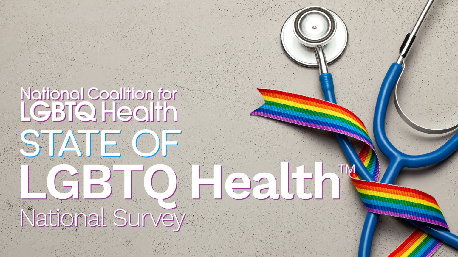 State of LGBTQ Health™ National Survey Reveals Persistent Barriers to ...