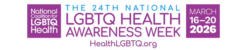 National LGBTQ Health Awareness Week – HealthLGBTQ