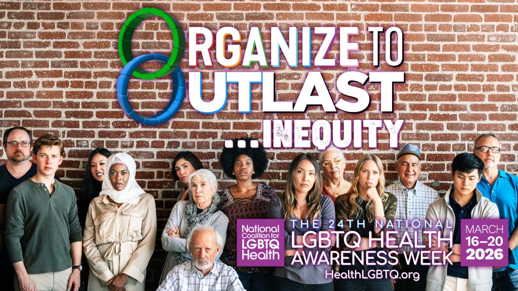 National LGBTQ Health Awareness Week – HealthLGBTQ