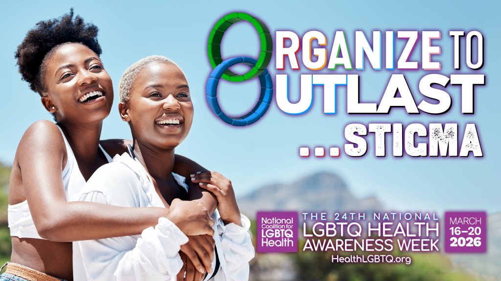 National LGBTQ Health Awareness Week – HealthLGBTQ